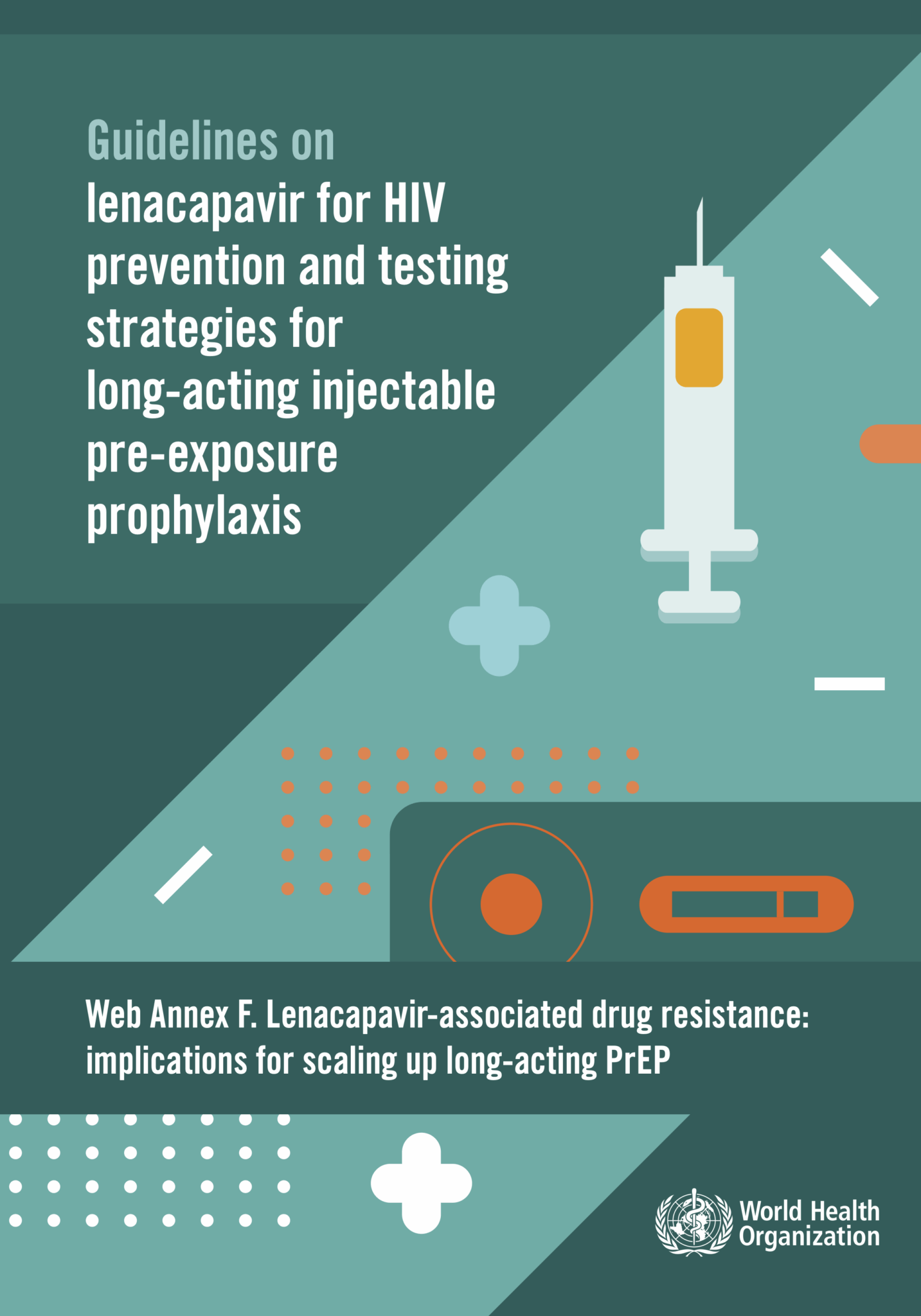 IAS 2025: WHO guidelines: major updates on injectables, AHD ...